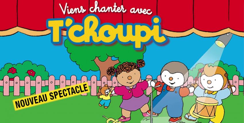 Viens chanter avec Tchoupi // Zenith de Toulouse // Spectacle à partir ...